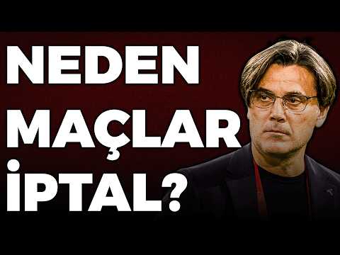 Montella NEDEN Ligi Erteletti?