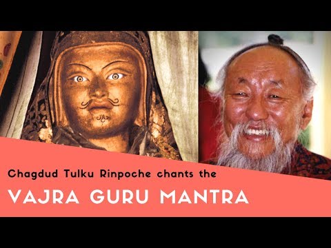 The Vajra Guru Mantra chanted by Chagdud Tulku Rinpoche