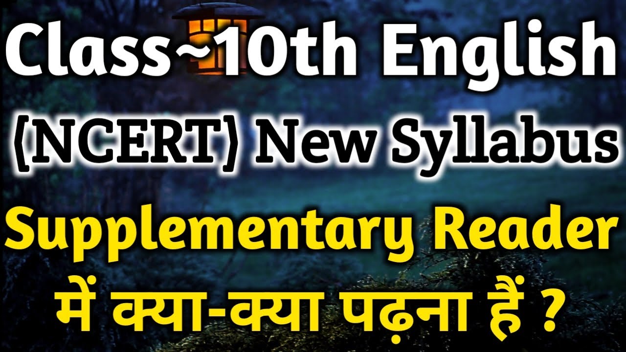 Class 10th English Supplementary Reader Syllabus | Supplementary Reader ...