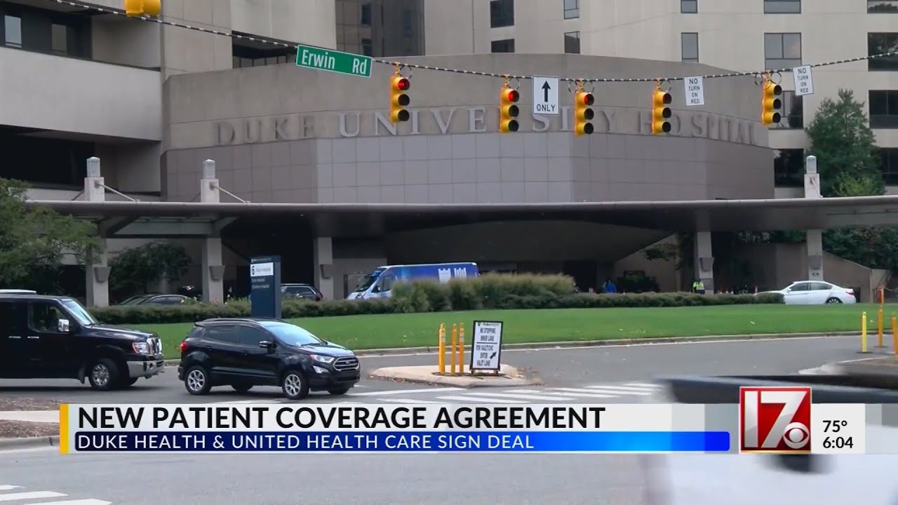 Duke Health, United Healthcare reach new patient coverage agreement ...