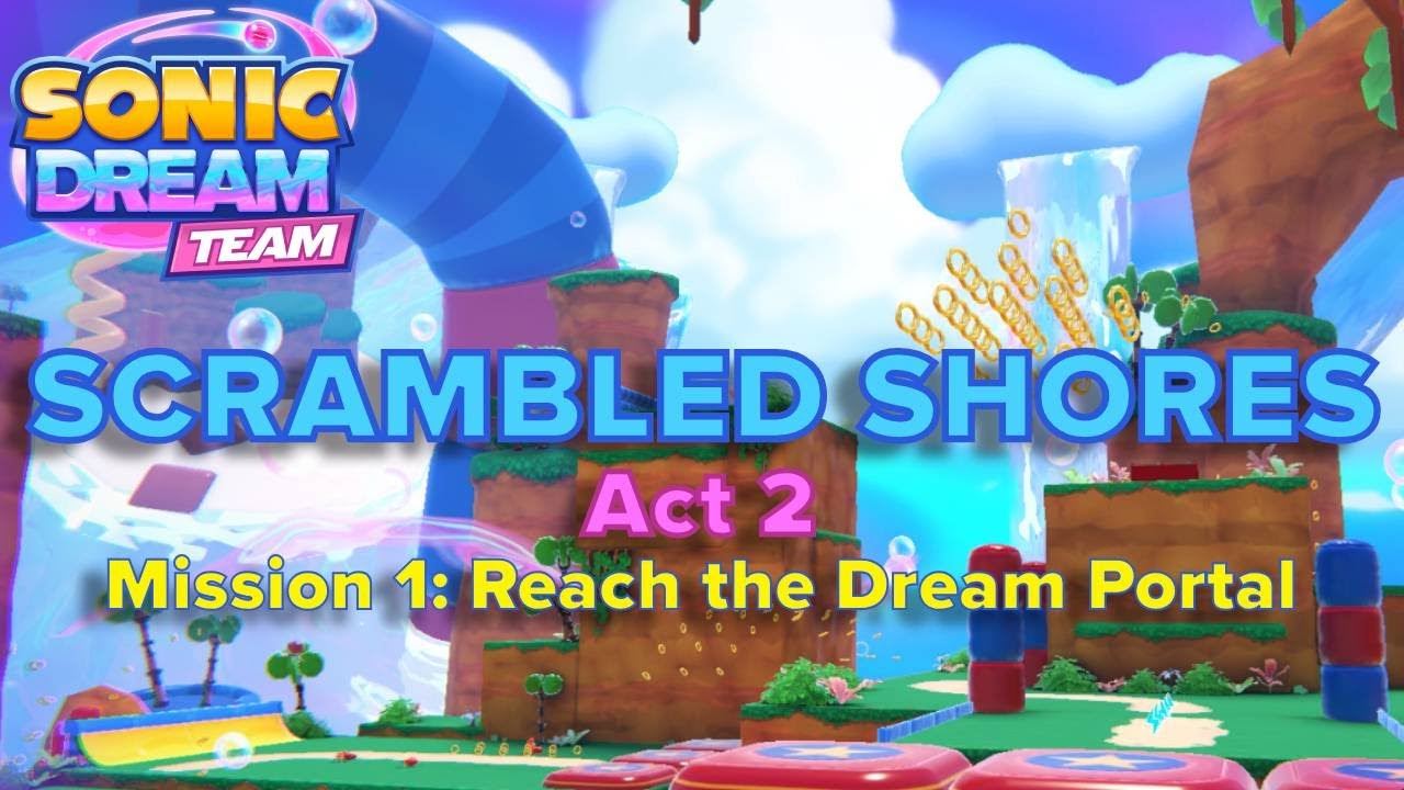 Sonic Dream Team | Scrambled Shores Act 2 / Mission 1: Reach the Dream ...
