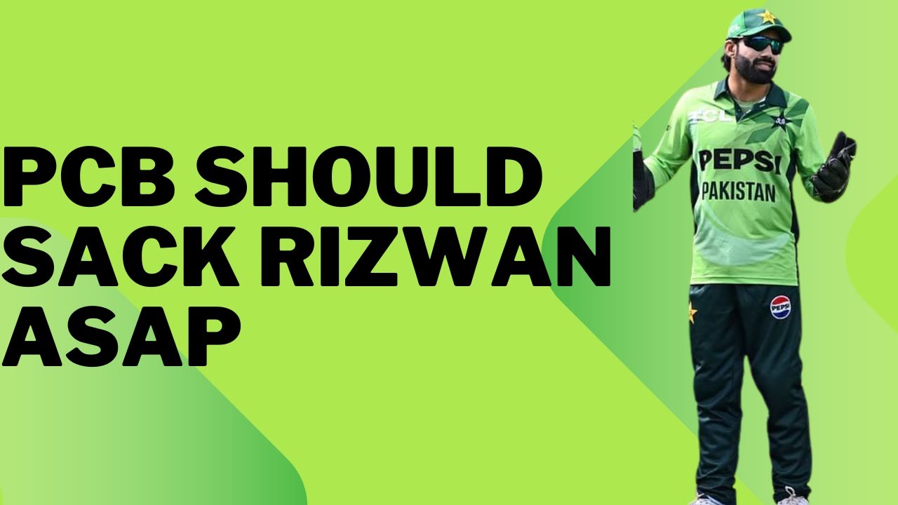 PCB should sack Rizwan ASAP - YouTube