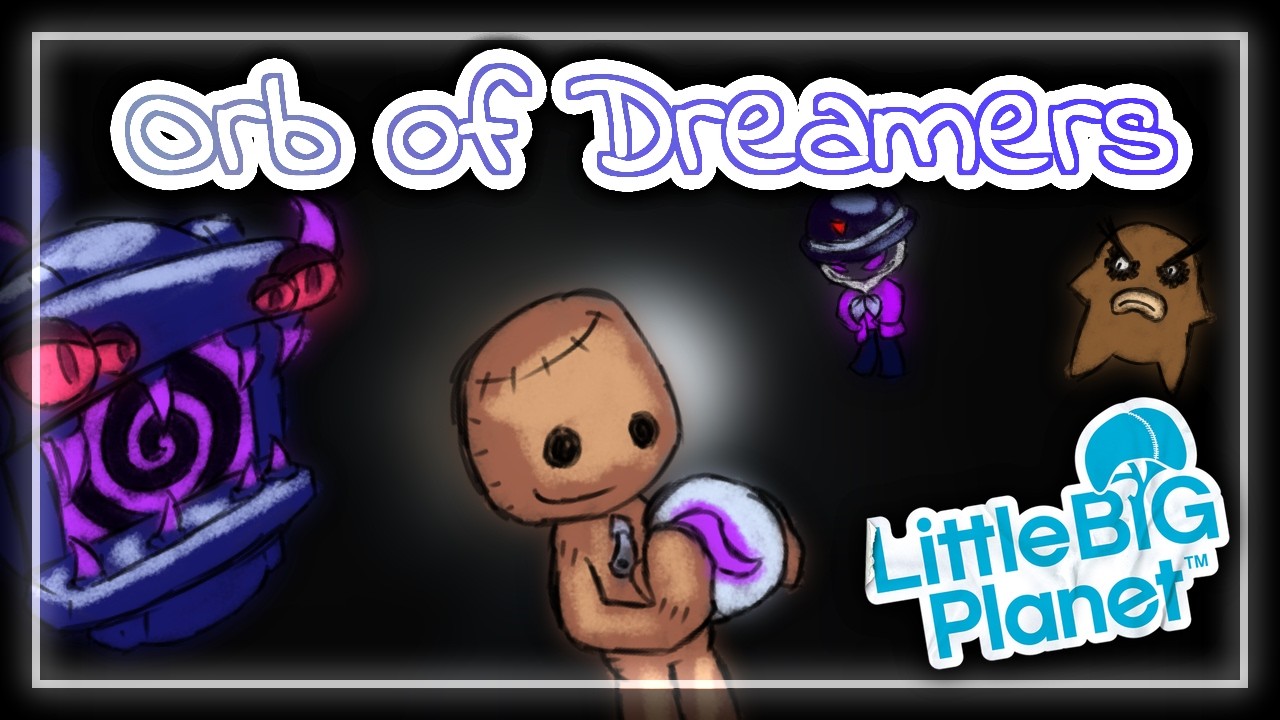 []REMIX[] Orb of Dreamers (Intro Theme) - Little Big Planet - YouTube