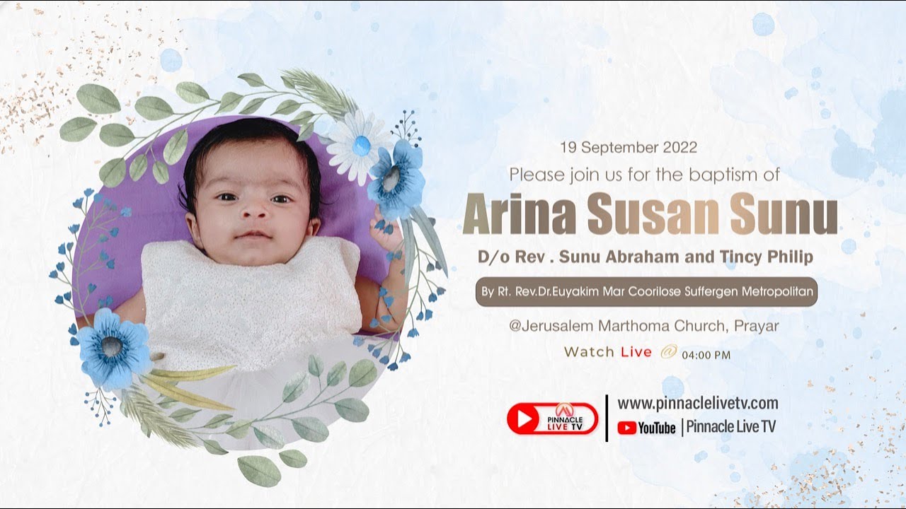 BAPTISM CEREMONY - ARINA SUSAN SUNU | D/o Rev. Sunu Abraham and Tincy ...