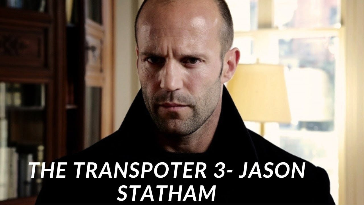 Jason Statham | The Transporter 3 - Movie Breakdown #jasonstatham - YouTube