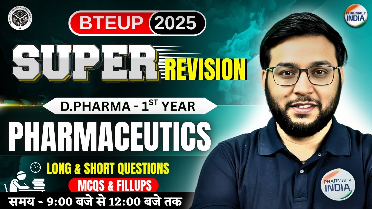 Pharmaceutics | BTEUP D.PHARMA | 1st Year | Super Revision | 3 Hours Non Stop #dpharma #bteup ...