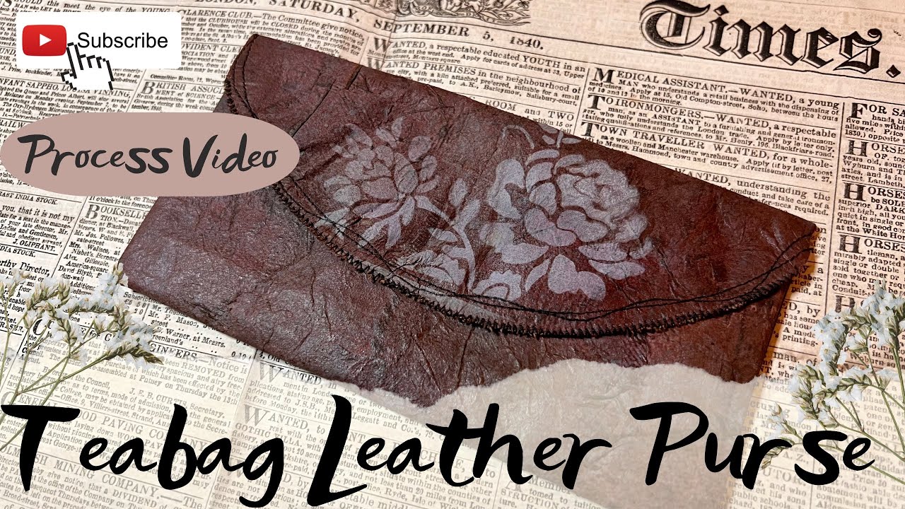 How to make a Faux Leather Purse from Old Teabags! - YouTube