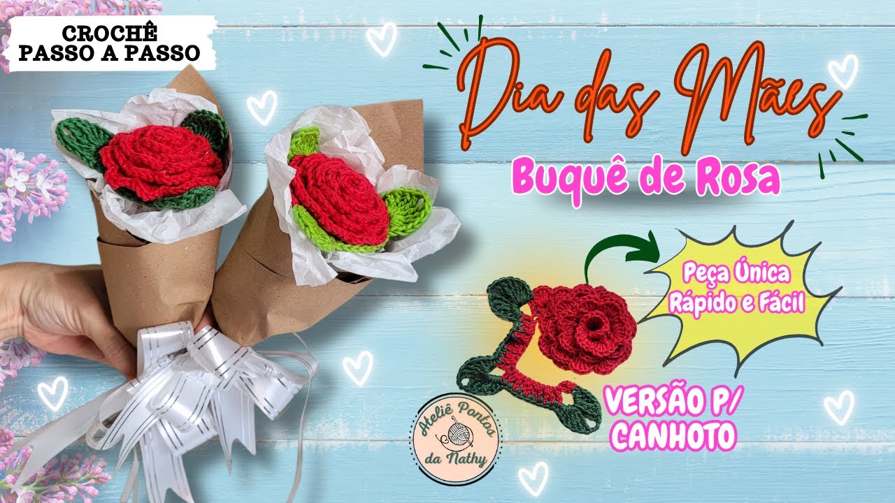 P/ CANHOTO ROSA CROCHÊ SUPER FÁCIL E RÁPIDO - BUQUÊ DE DIA DAS MÃES ...
