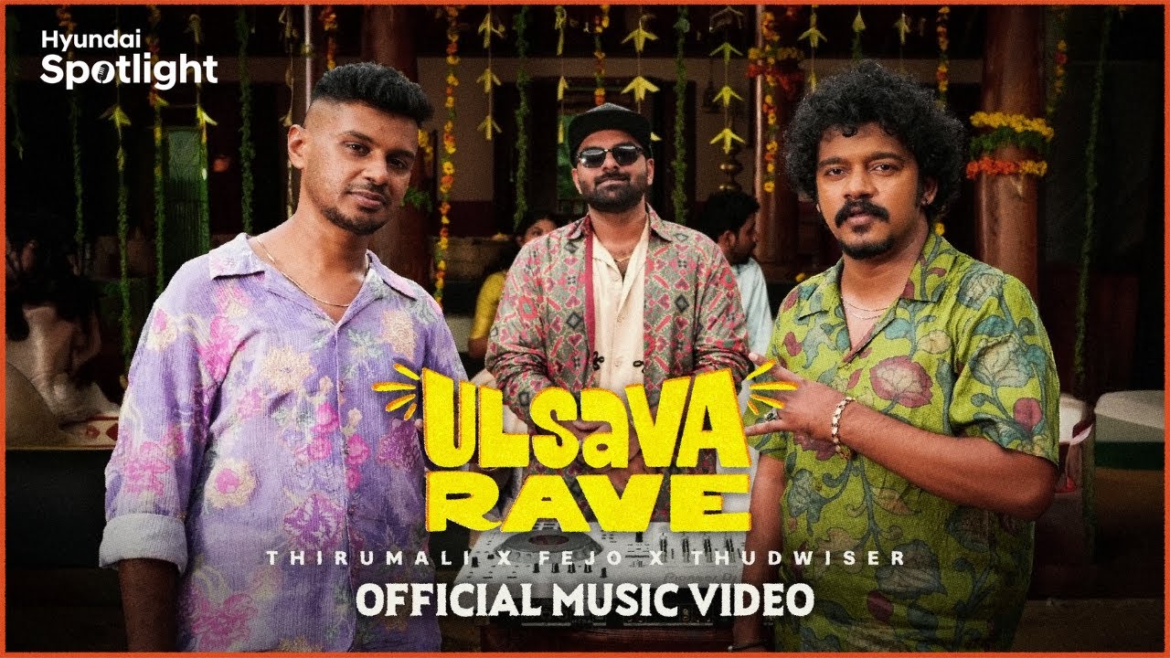 Ulsava Rave (Official Video) ThirumaLi x Fejo x Thudwiser | Hyundai ...