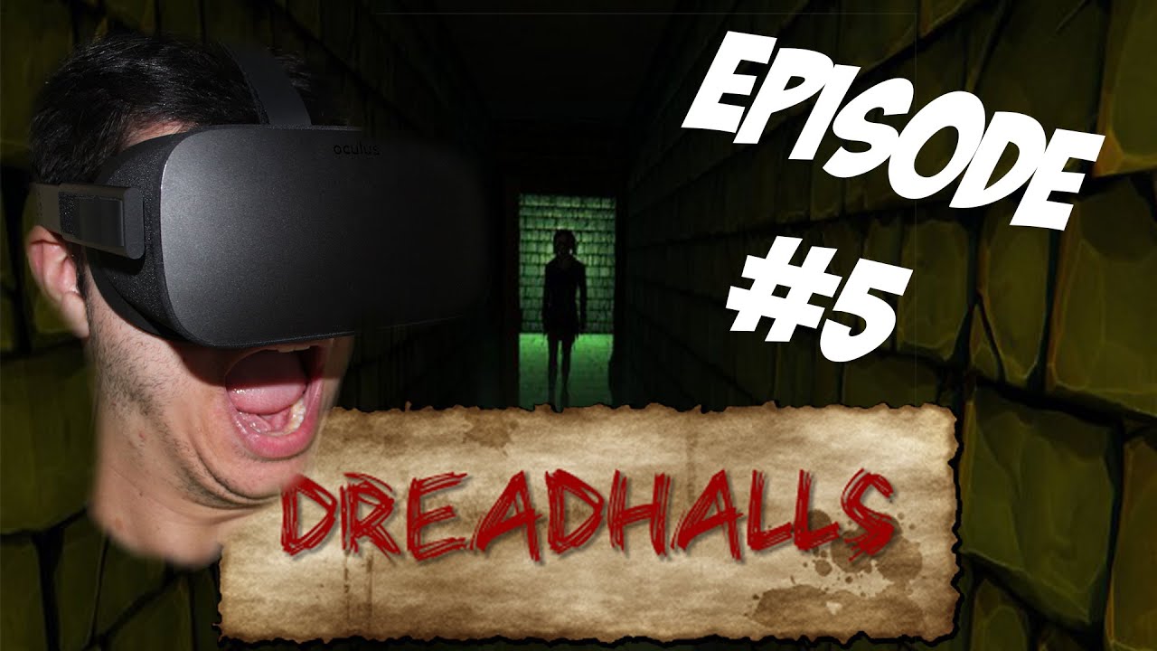 Dreadhalls | MOST HORRIFYING VR GAME | Episode 5 - YouTube