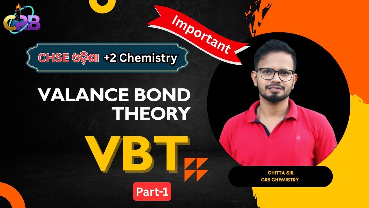 VBT Theory (Part-1) | +2 Chemistry | Very IMP Question | CHSE Odisha ...