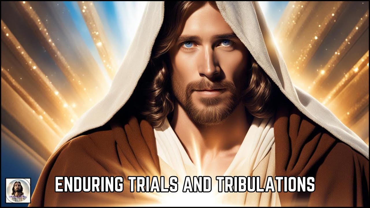 Enduring Trials and Tribulations with Christ: Meditation for Endurance ...