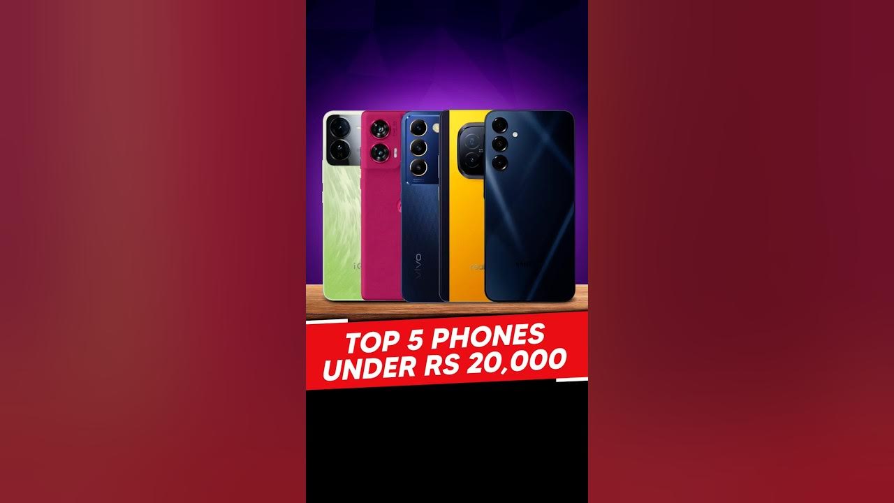 Top 5 Phones Under Rs 20,000 🔥 - YouTube