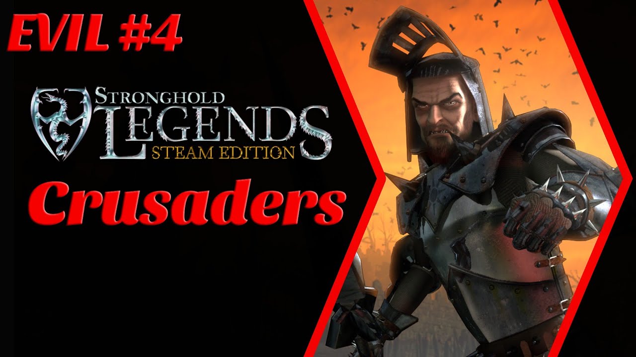 Stronghold Legends - 4 Crusaders (with commentary) - YouTube