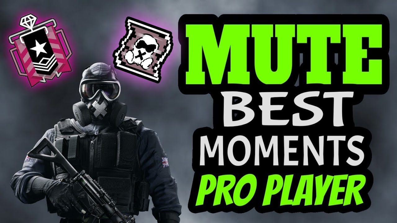 PRO PLAYS MUTE R6S! MUTE'S BEST MOMENTS! INSANE R6S MONTAGE! - YouTube