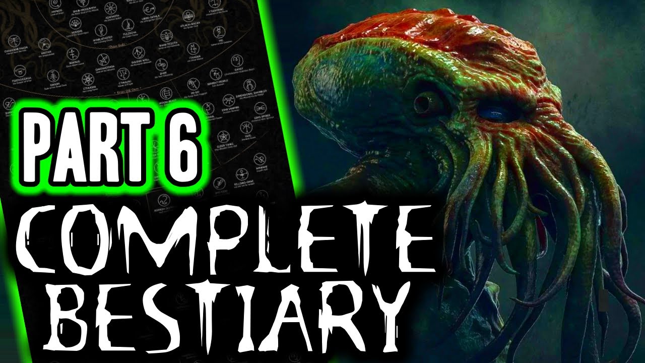 The Complete Cthulhu Lovecraftian Mythos Bestiary [Part 6] - YouTube