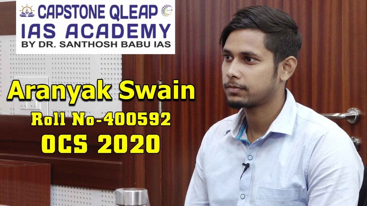 ARANYAK SWAIN //OCS 2020 RANK 190//CAPSTONE QLEAP IAS ACADEMY//MOCK INTERVIEW - YouTube