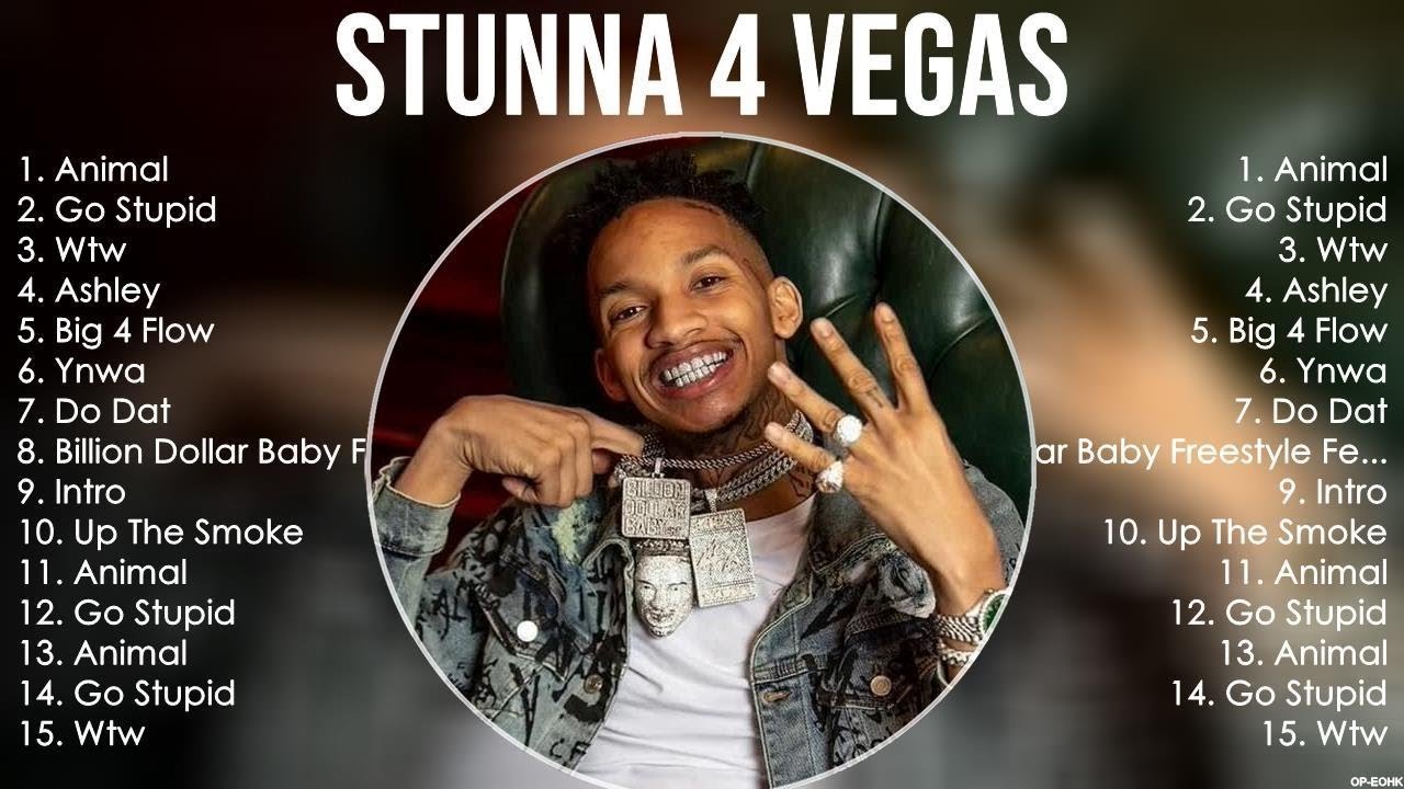 Stunna 4 Vegas Greatest Hits Full Album ️ Top Songs Full Album ️ Top 10 ...