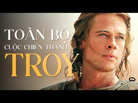 Bi kịch của ACHILLES trong TROY (2004) [...hoặc Những sự kiện trước THE ODYSSEY]