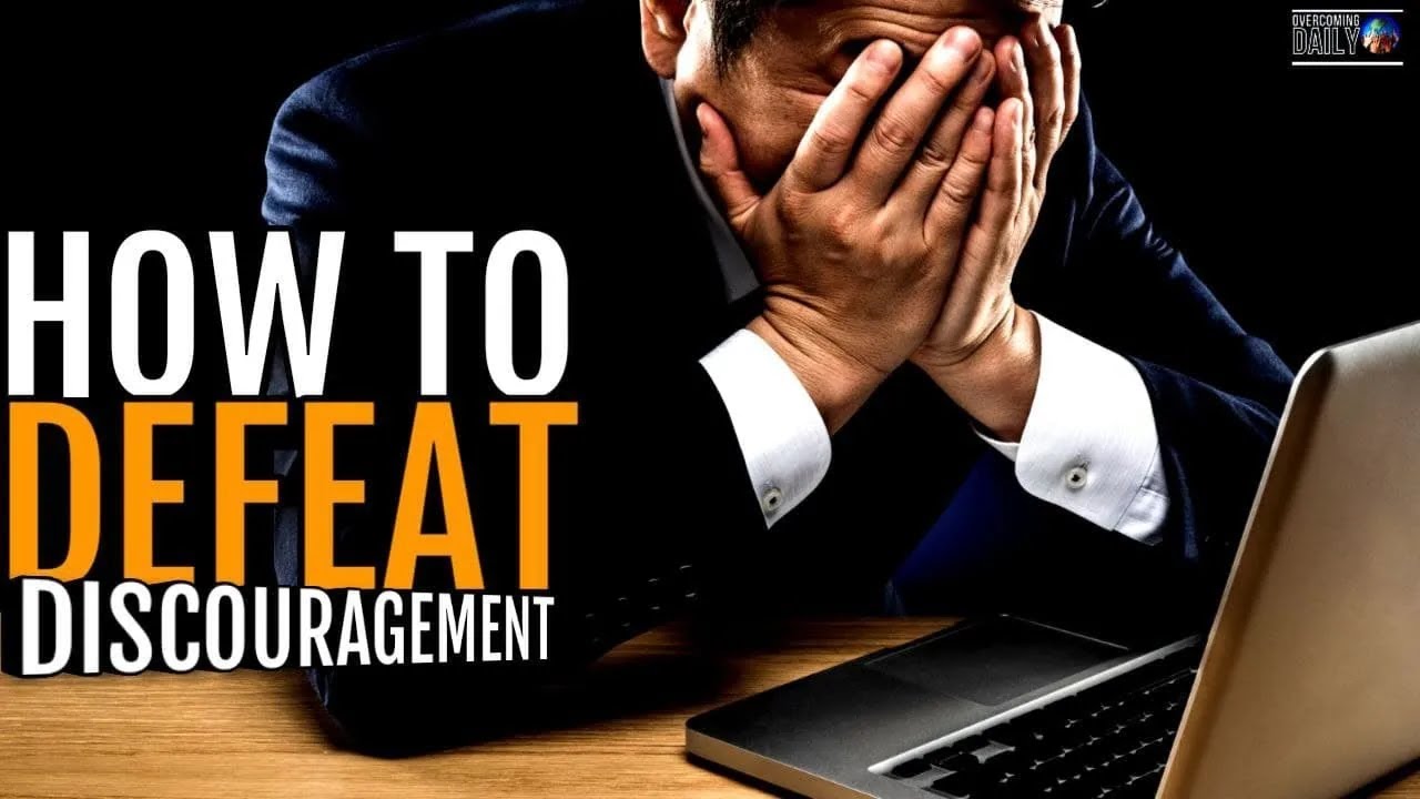 DEFEATING DISCOURAGEMENT _ You Only Fail If You Quit - Inspirational ...