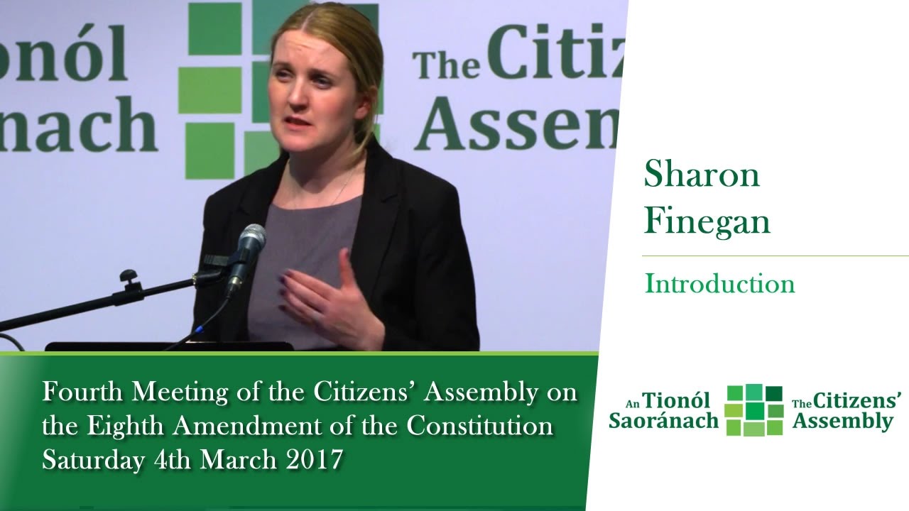 Introduction from Sharon Finegan - Citizens' Assembly (Saturday 4 March ...