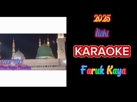 Durdurun Kervanı İlâhi Karaoke Yeni {2025}
