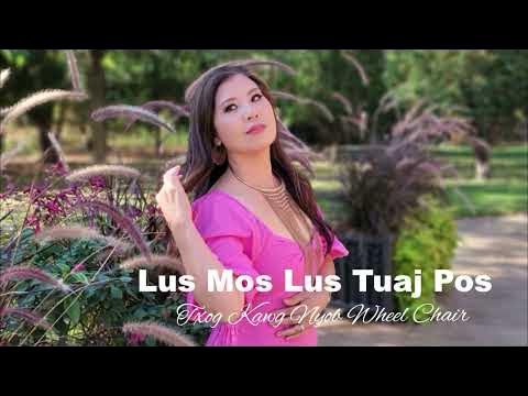 Lus Mos Lus Tuaj Pos Txog Thaum Kawg Nyob Wheel Chair~10/21/2023~ - YouTube