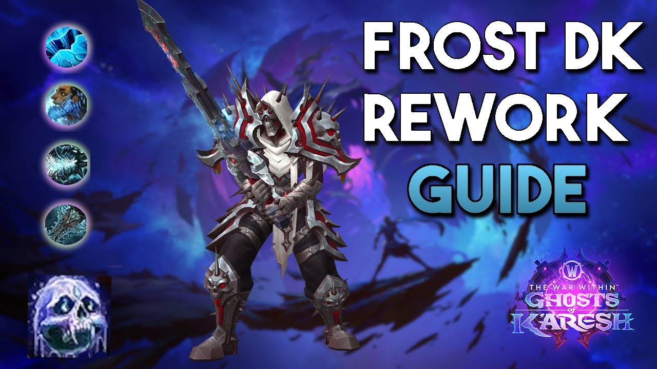 Frost Death Knight Rework Guide in 11.2 - The War Within Season 3 - YouTube