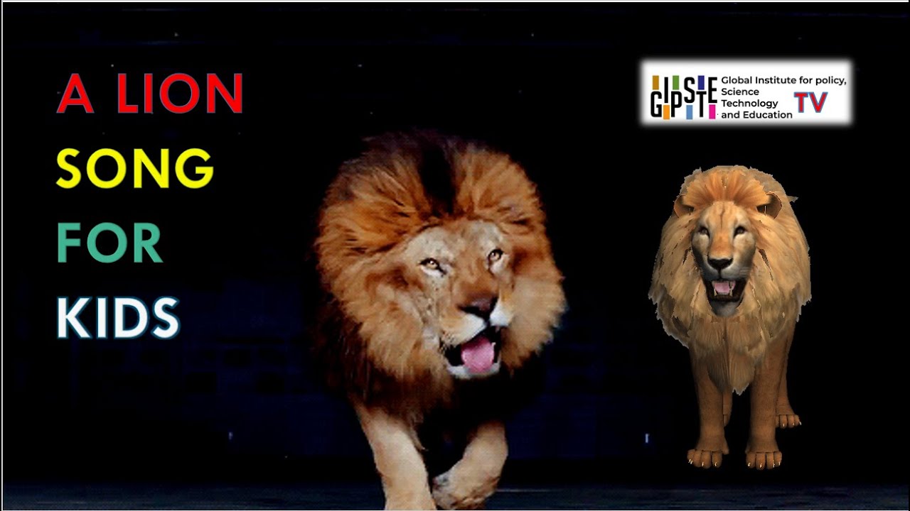 A LION SONG FOR KIDS-TODDLERS-PRESCHOOLERS & NURSERY RHYME - YouTube