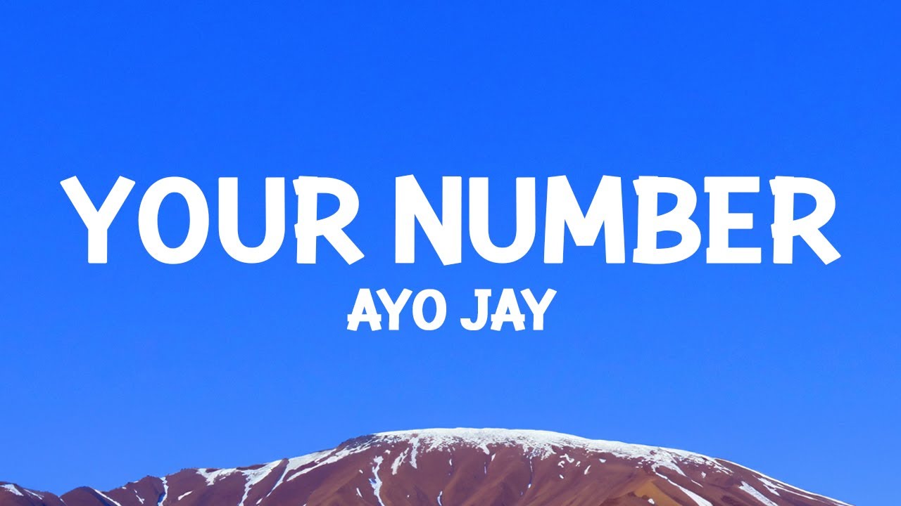 Ayo Jay - Your Number (Lyrics) - YouTube