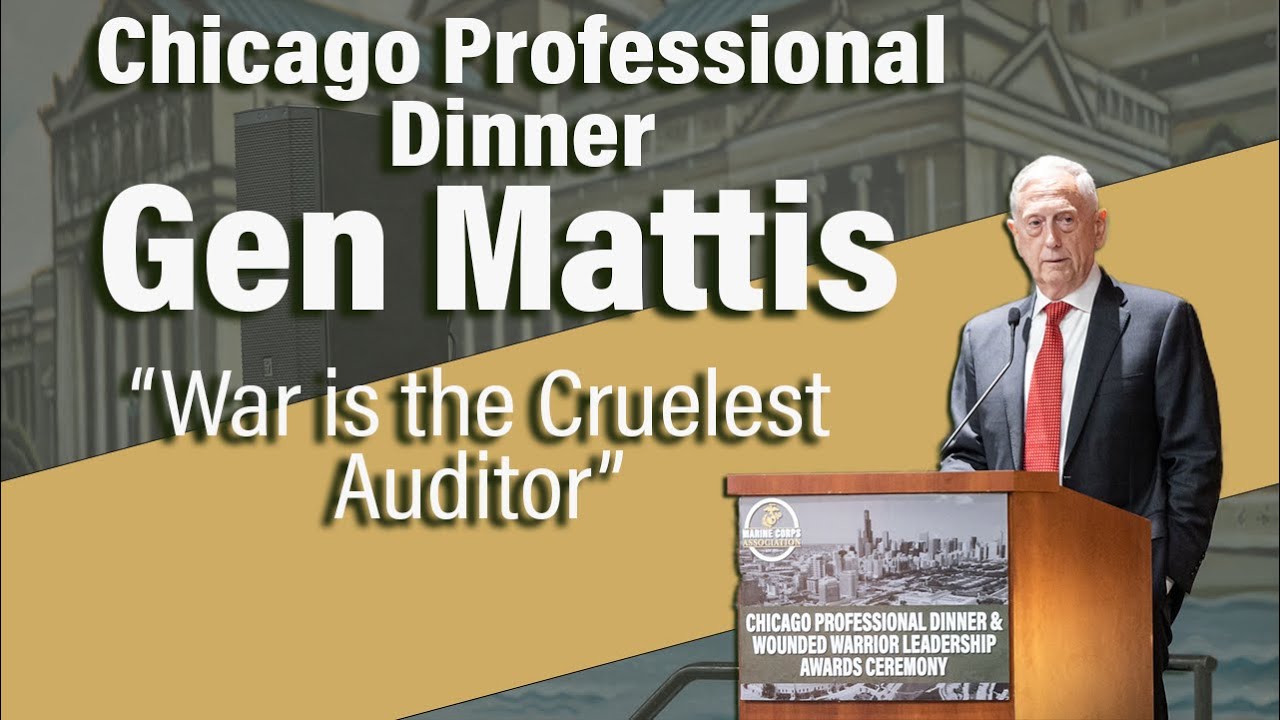 "Most Ready When the Nation is Least Ready" Gen Mattis at MCA Chicago ...