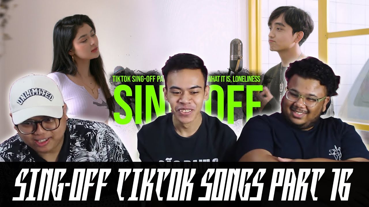 SING-OFF TIKTOK SONGS PART 16 | Serabut Reaction - YouTube