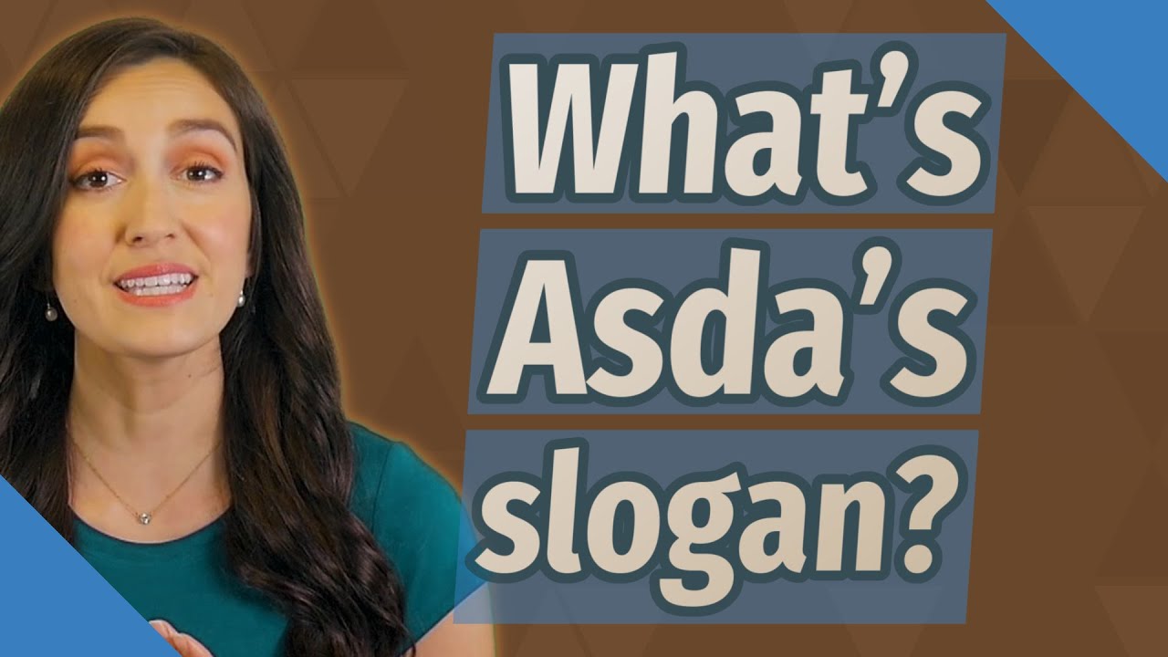 What's Asda's slogan? - YouTube