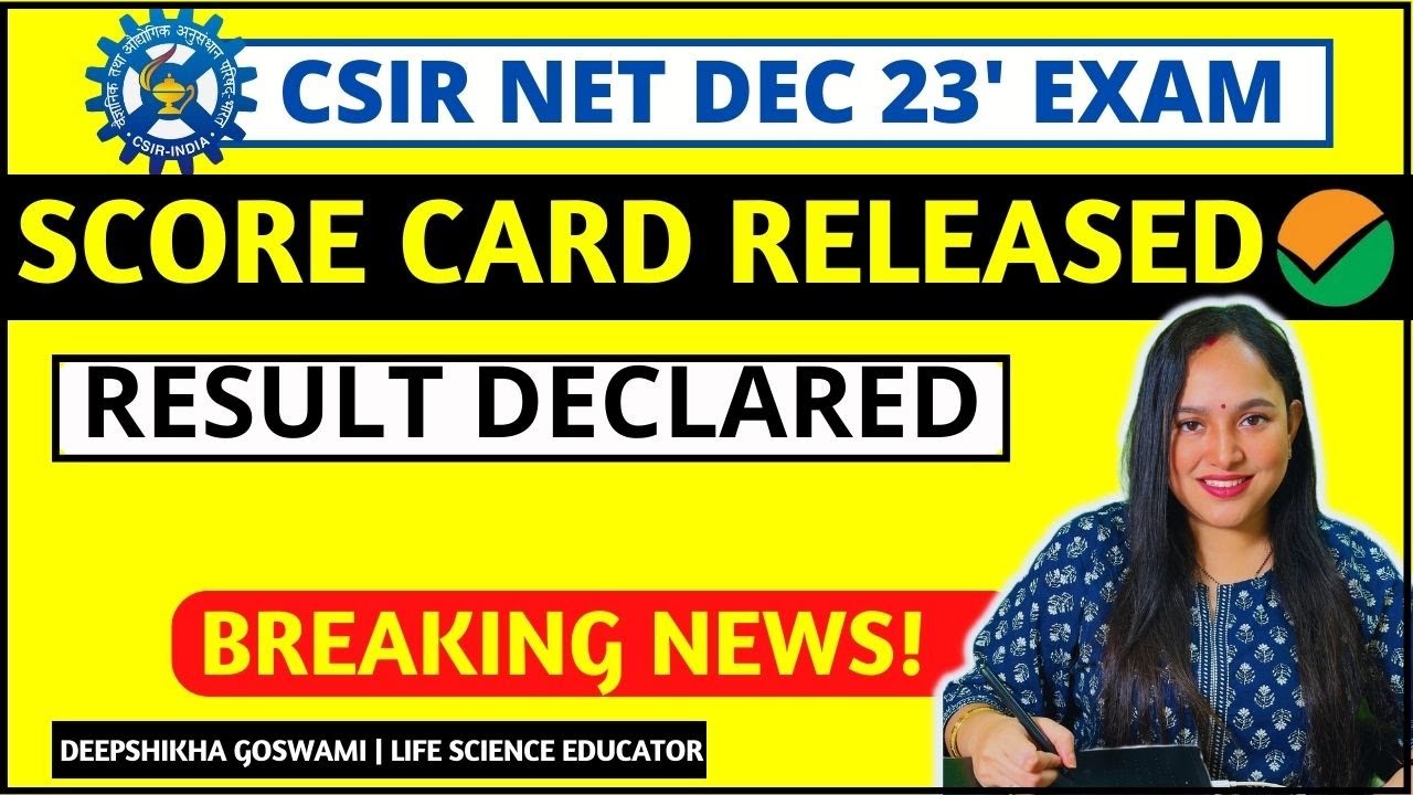 Breaking News | Score Card Out | CSIR NET December 2023 Exam | Check it ...