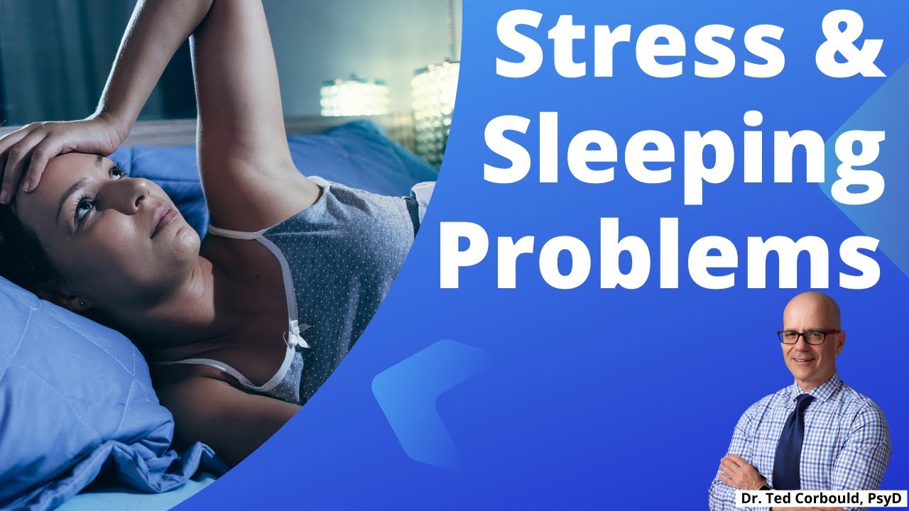 Solutions for stress related sleeping problems - YouTube