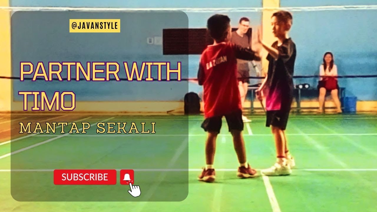 [BADMINTON] PARTNER WITH IVAN'S FRIEND.. LETS GO PARTY... - YouTube