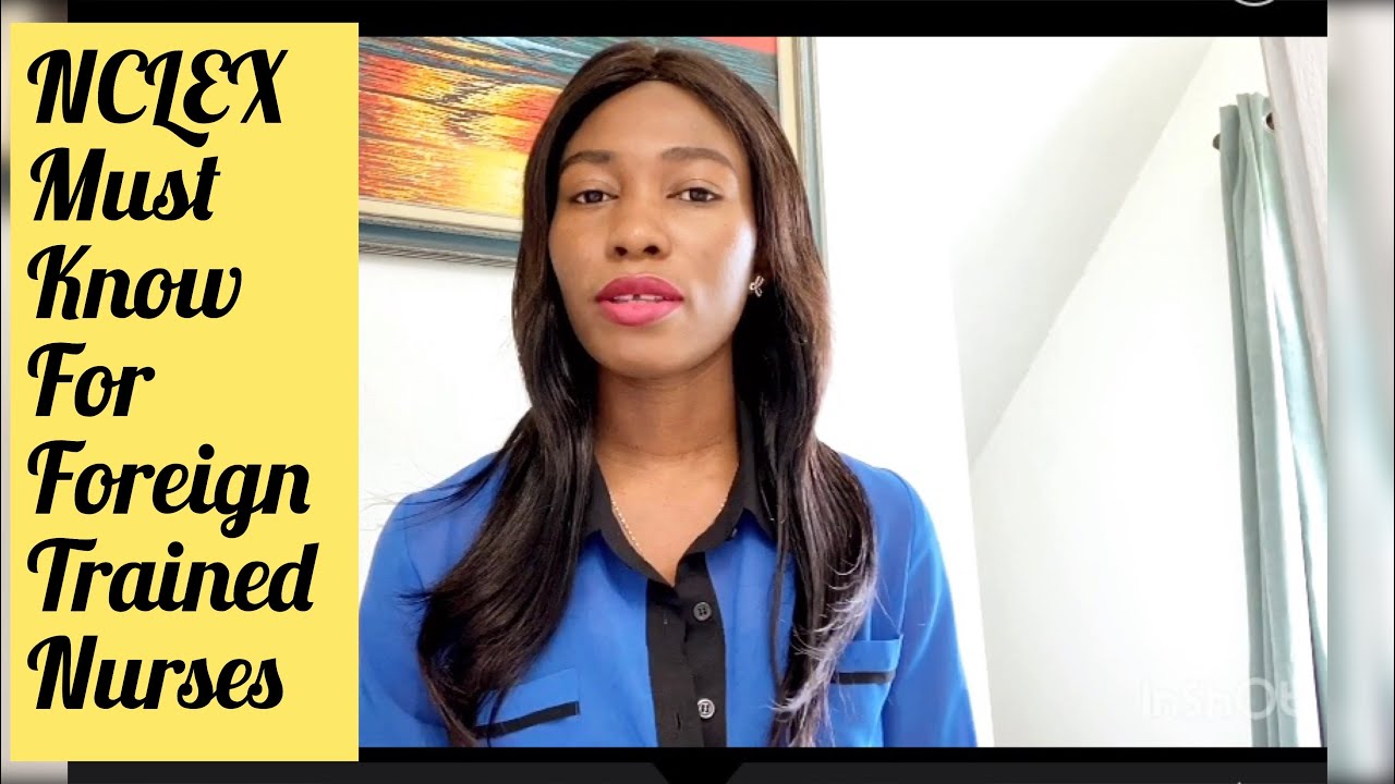 USA NURSES’ LICENSURE, 5 MUST KNOW ABOUT NCLEX FOR INTERNATIONAL ...