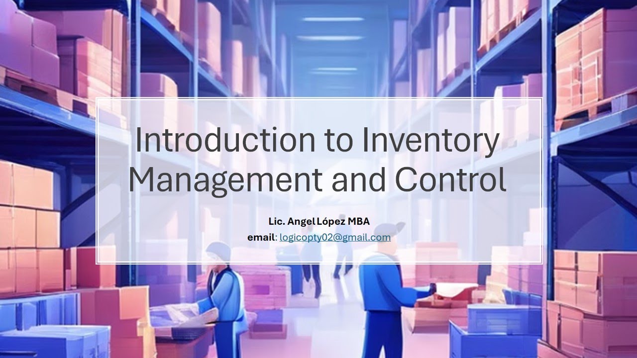 Introduction to Inventory Management and Control - YouTube