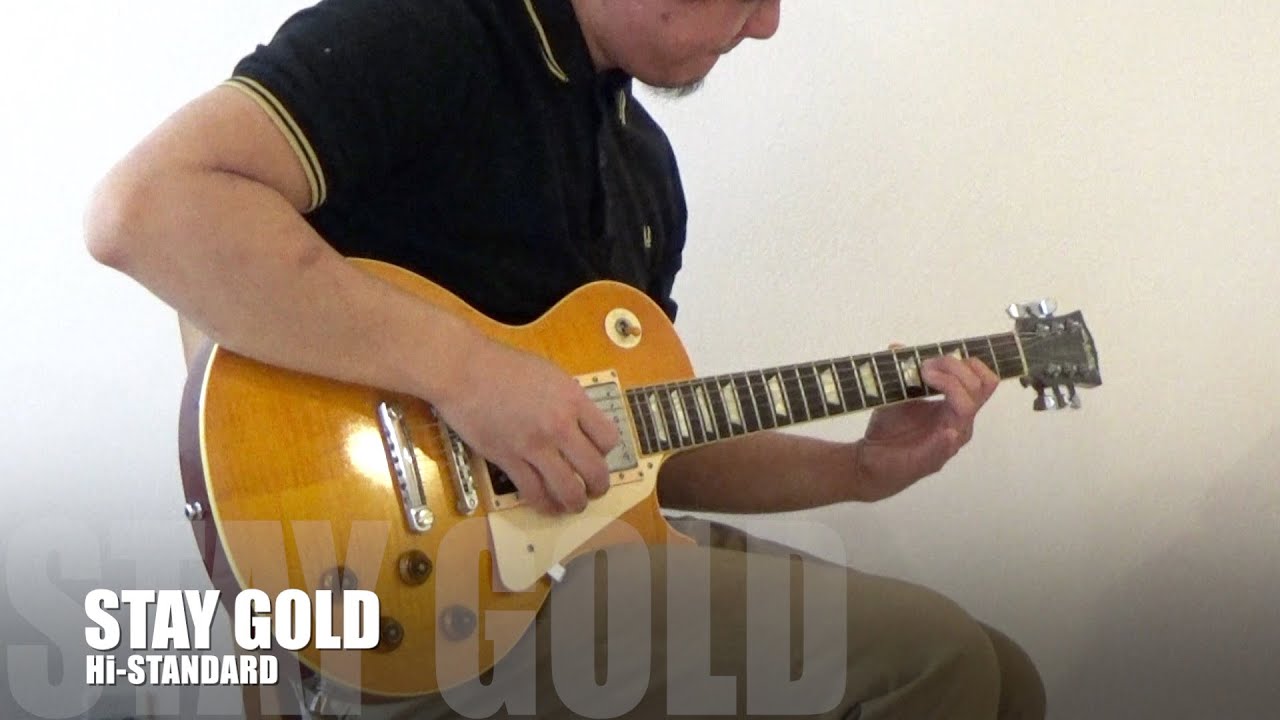 STAY GOLD - Hi-STANDARD【GUITAR COVER】 - YouTube