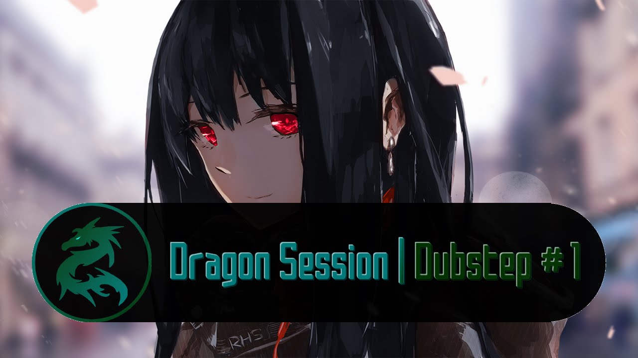 Dragon Session | Dubstep #1 - YouTube