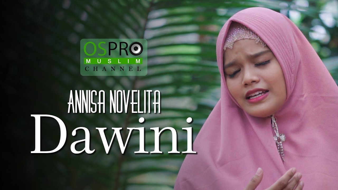 Dawini - Annisa Novelita (Official Music Video) - YouTube