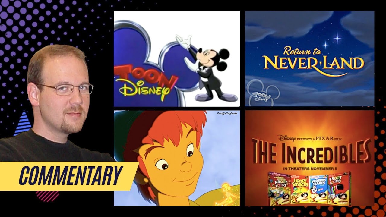 Commentary 2004 - Return to Neverland Opening - Toon Disney - Cable TV ...