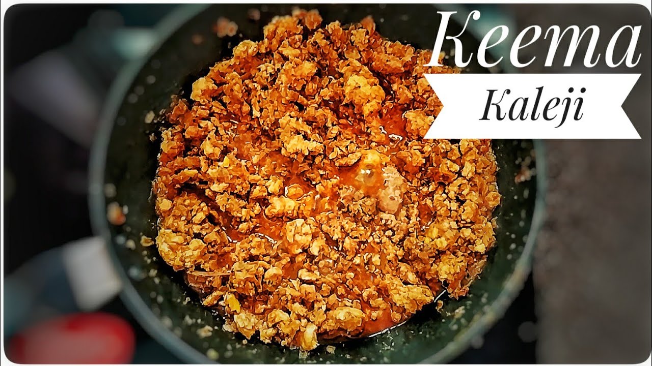 Keema Kaleji | How to make Keema Kaleji | Restaurant Style | 30min ...