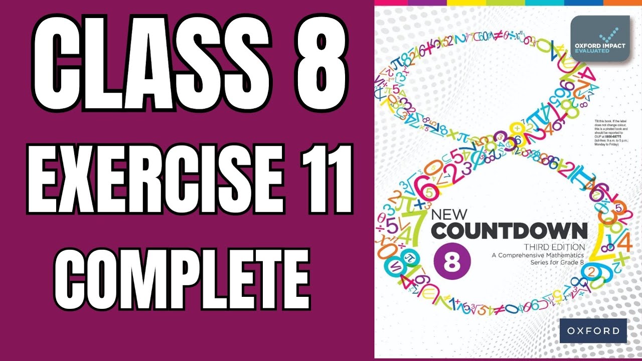Class 8 Math Exercise 11 complete|New Countdown 3 addition |Math with ...