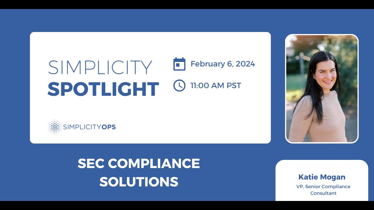 Simplicity Spotlight: SEC Compliance Solutions - YouTube