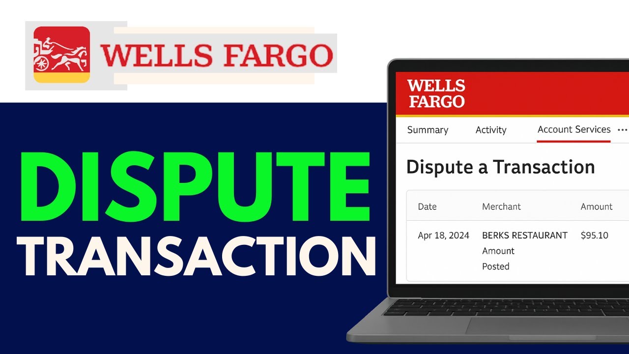 How To Dispute A Transaction On Wells Fargo 2025 | Wells Fargo ...