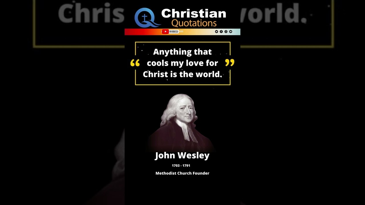 Powerful Life Quotes by John Wesley | Christian Quotes #shorts - YouTube