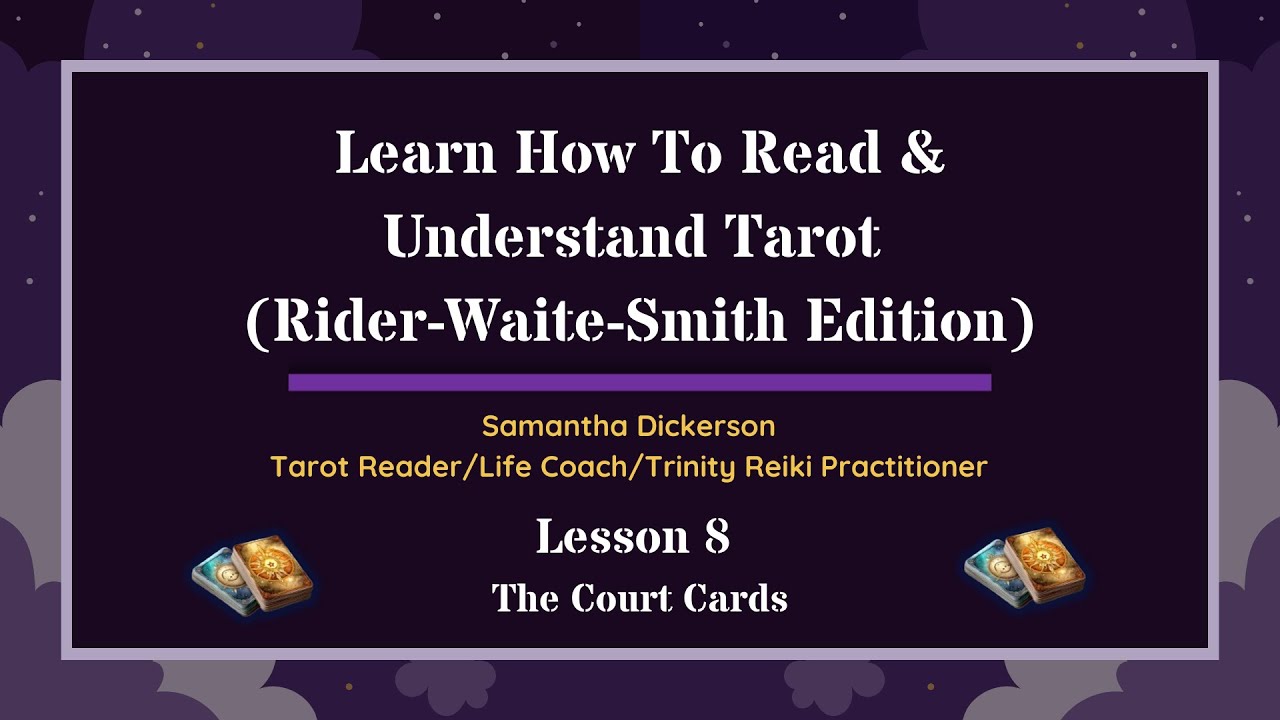Learn How To Read Tarot | Lesson 8 | The Court Cards #lesson #tarot # ...