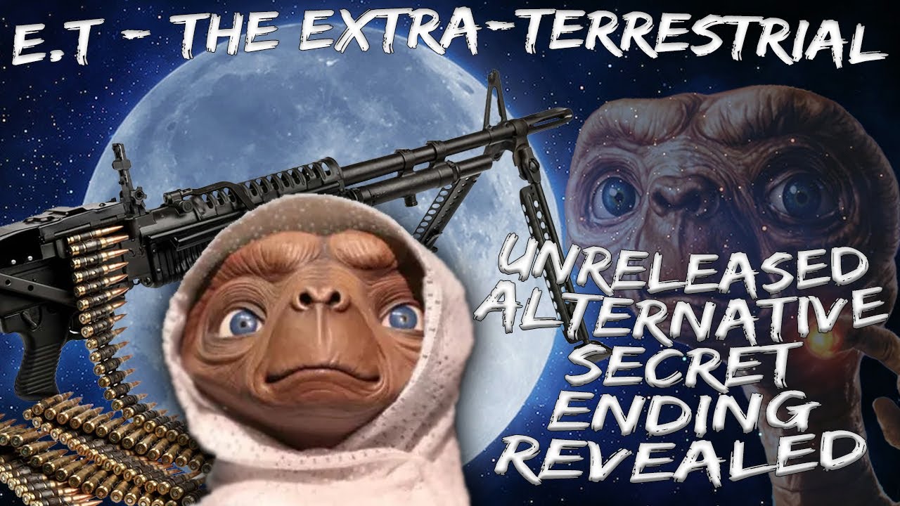 E.T. The Extra-Terrestrial Unreleased Alternative Secret Ending - YouTube