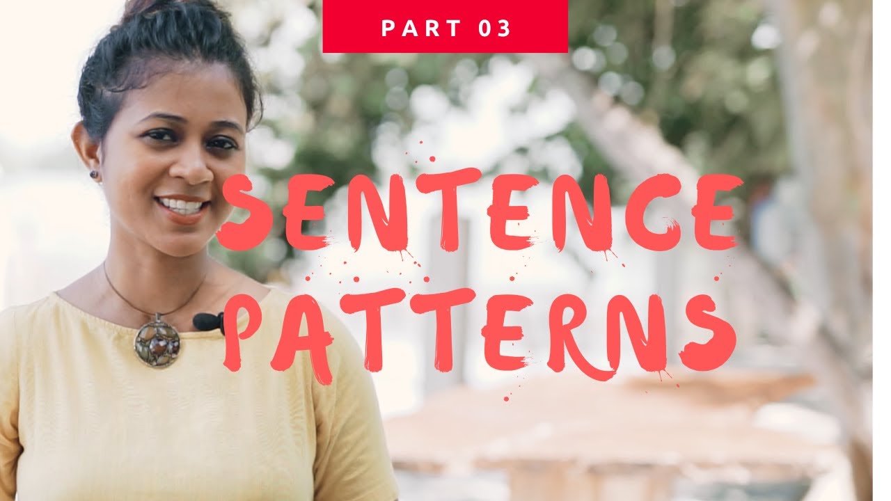 Spoken English for Beginners | Grammar Patterns Part 03 - Love English ...